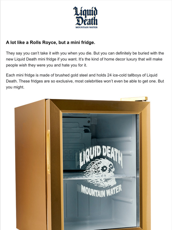 Liquid Death: Gold Liquid Death Mini-Fridge | Milled