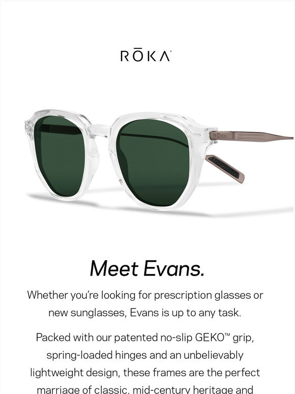 ROKA: Meet Evans: Mid-century heritage, modern performance. | Milled