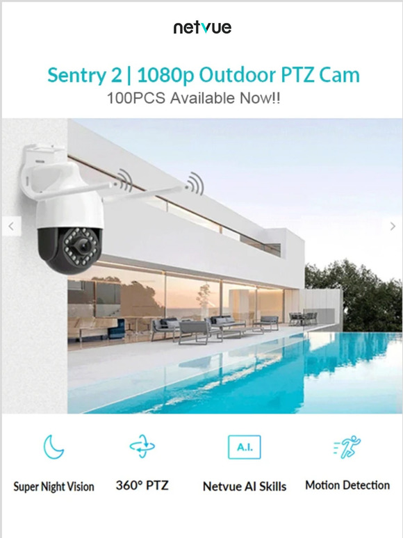 Netvue: In Stock Now!! Netvue Sentry 2 Outdoor PTZ Cam | Milled