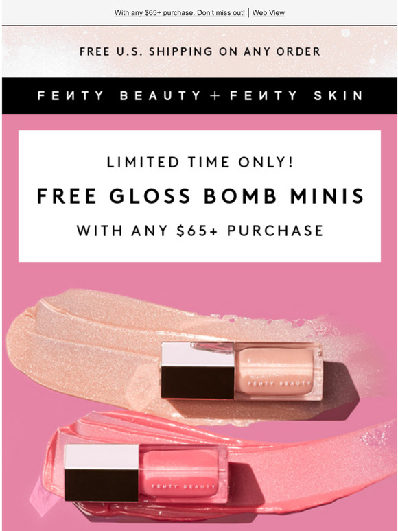 Fenty Beauty: LIMITED TIME ONLY! FREE Gloss Bomb Minis in 2 new shades ...