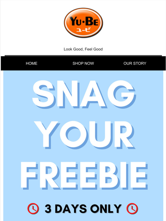 Yu-Be: SNAG YOUR FREEBIE | Milled