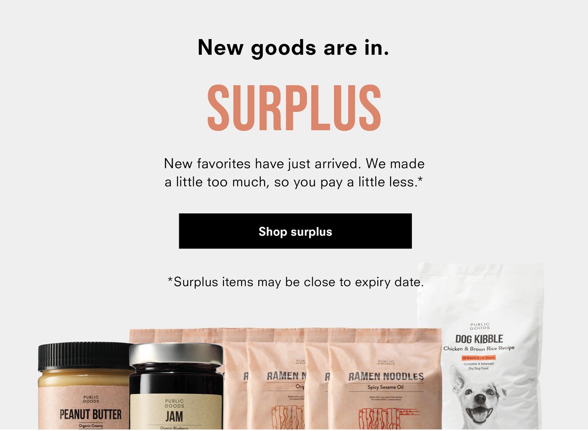 Public Goods: Our Surplus Store is Growing. | Milled