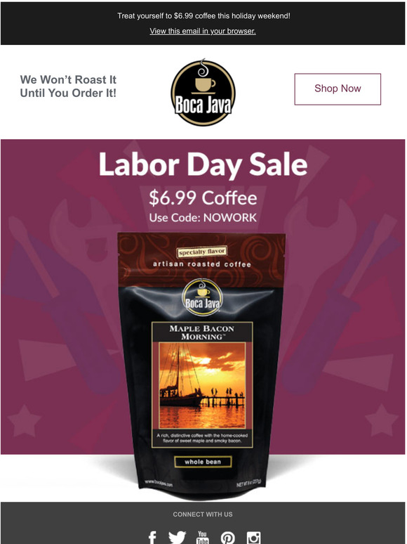 Boca Java Coffee: Best Way to Celebrate Labor Day Weekend? A Coffee ...