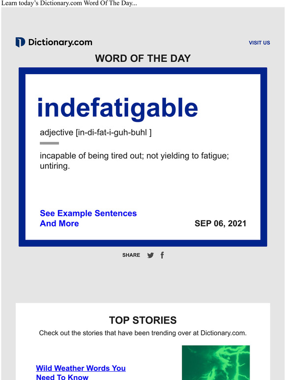 Dictionary.com: indefatigable | Word of the Day | Milled