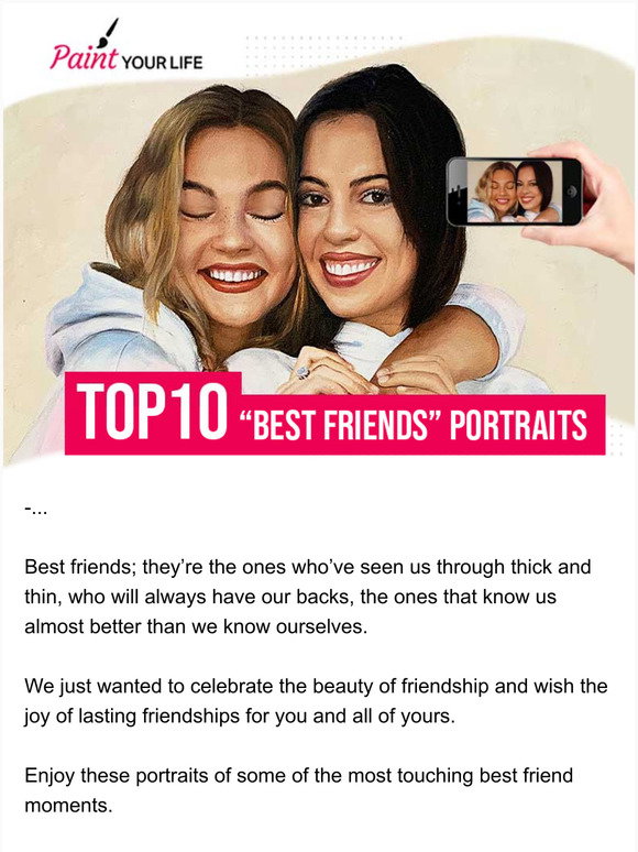 Paint Your Life: Top 10 portraits of best friends | Milled