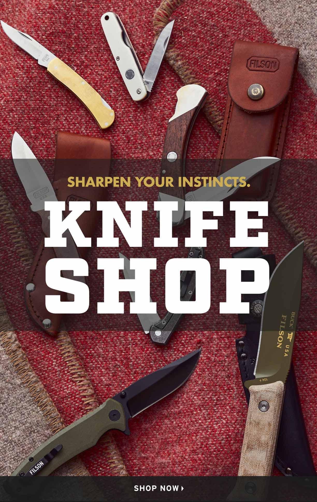 Filson: Filsons Knife Shop. | Milled