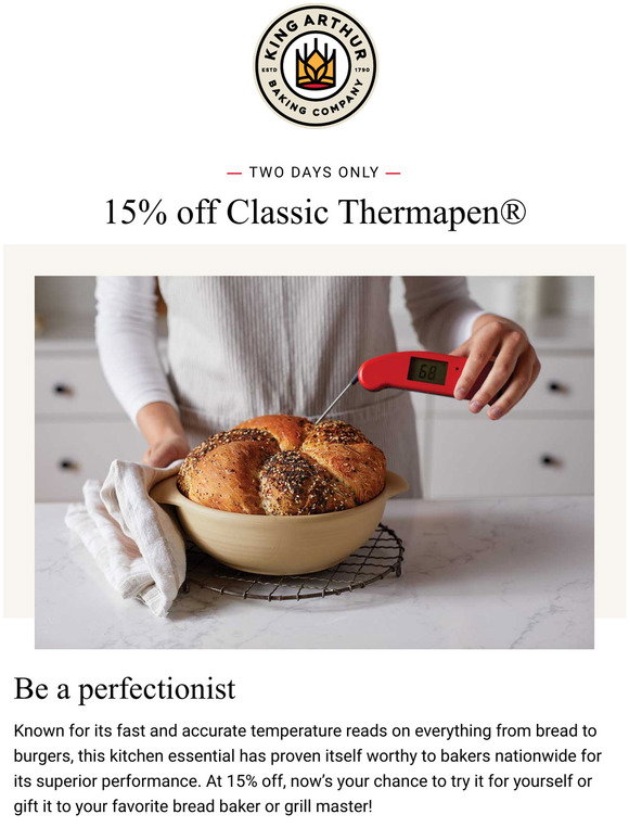 King Arthur Baking Company: Take 15% off of the Classic Thermapen! | Milled