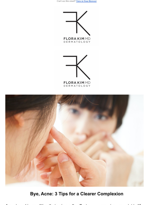 FLORA KIM MD DERMATOLOGY: Bye, Acne: 3 Tips for a Clearer Complexion ...