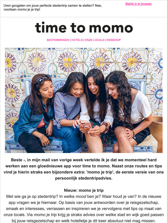 Time to Momo: Mail van de founder: momo je trip! | Milled