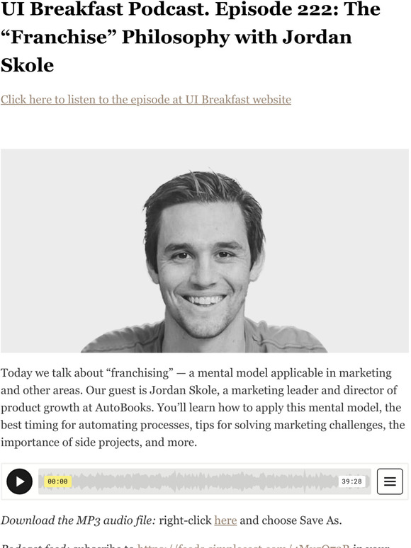 UI Breakfast: UI Breakfast Podcast. Episode 222: The Franchise Philosophy with Jordan Skole | Milled