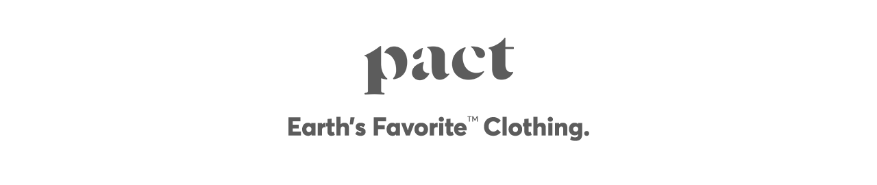 PACT Apparel: Our Tiered Sale is *almost* over! | Milled