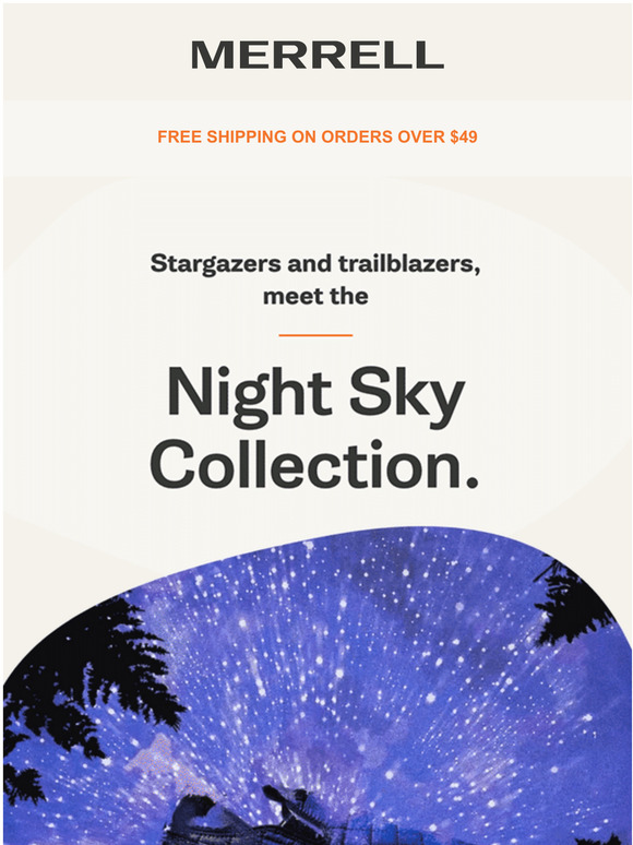 Merrell: Have you seen our NEW Night Sky Collection?! | Milled