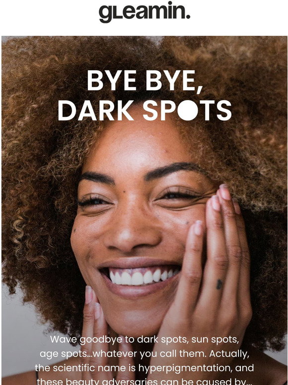 Gleamin: How to: Fade hyperpigmentation | Milled