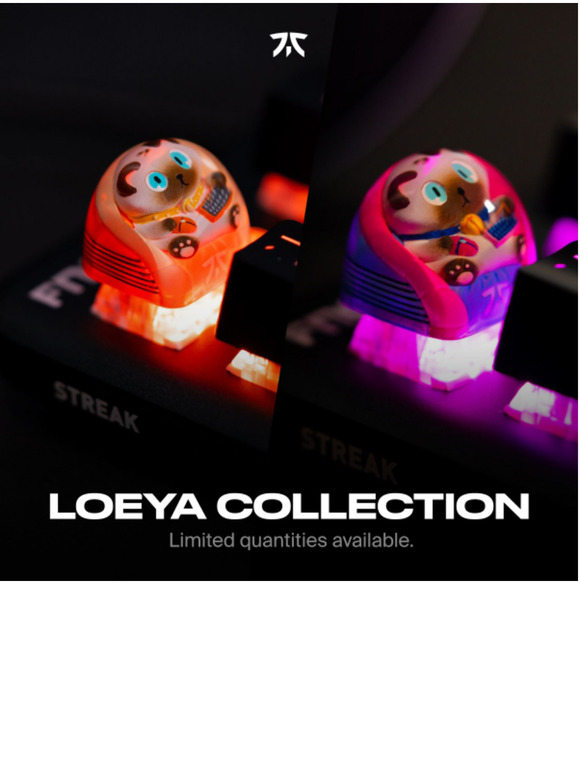 Fnatic: The Loeya Collection is finally available! | Milled