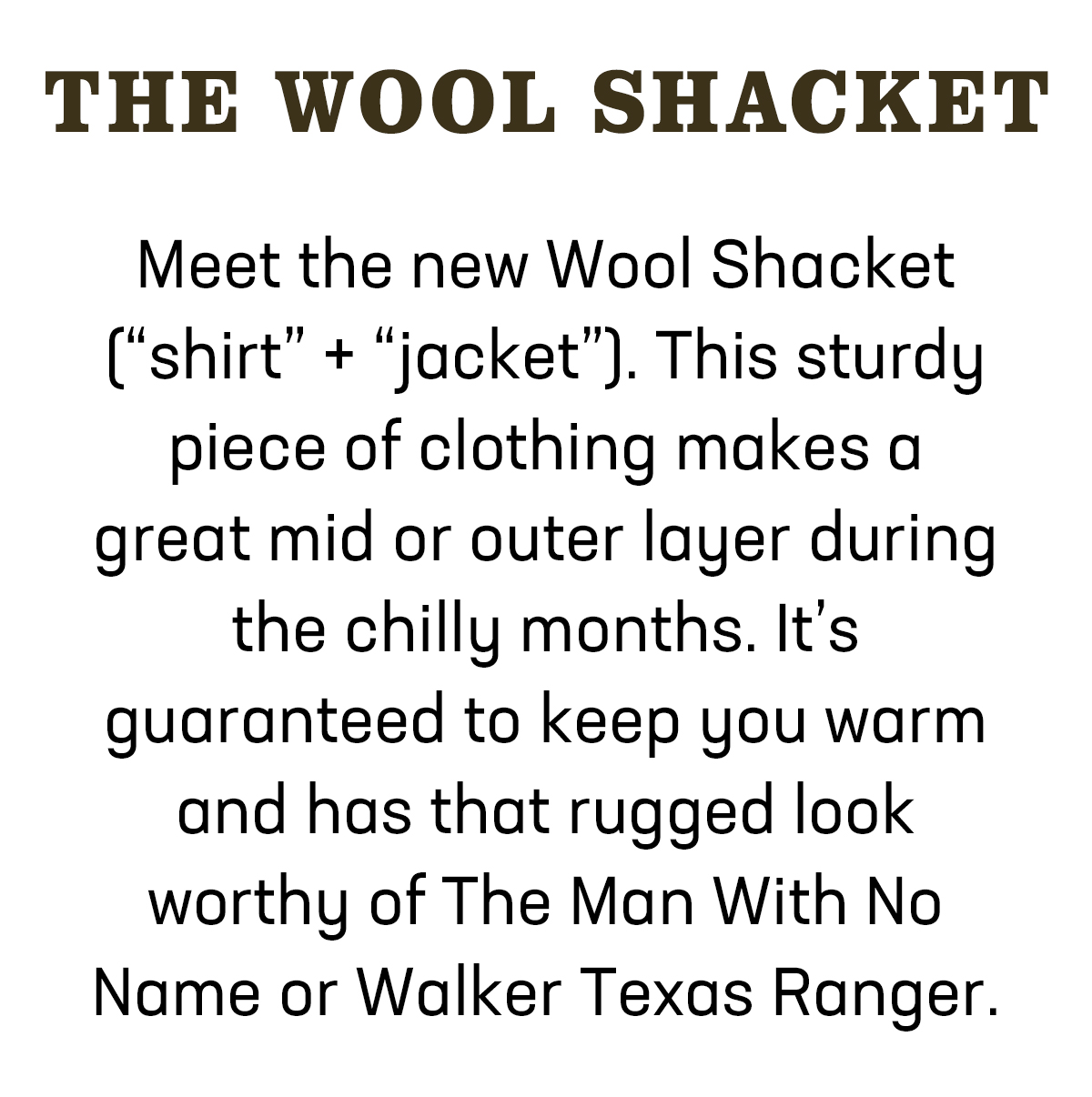 Criquet Apparel: Introducing: The Wool Shacket! Rugged, Iconic, And ...