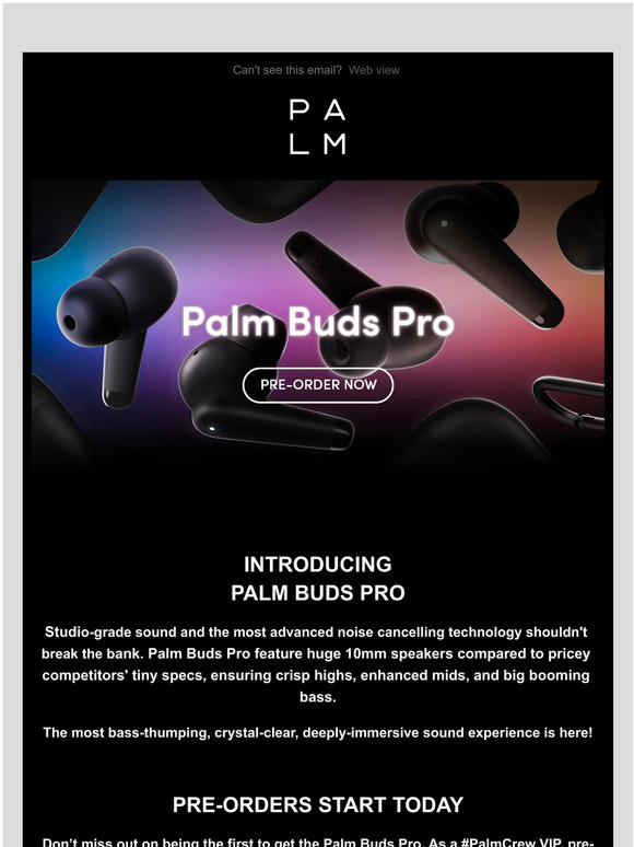 Palm: Introducing: Palm Buds Pro | Milled