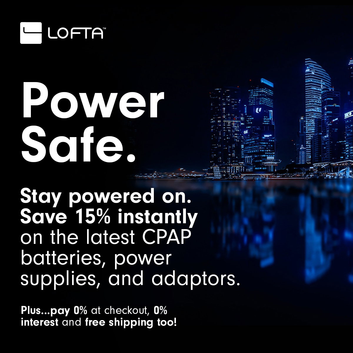 Lofta: 15% Off All New CPAP Batteries + Back Up Power + Free Shipping ...