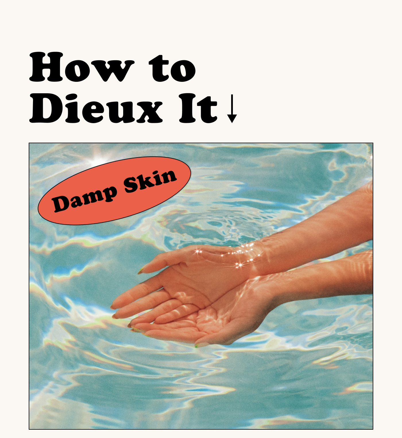 Dieux: Dry skin vs damp skin | Milled