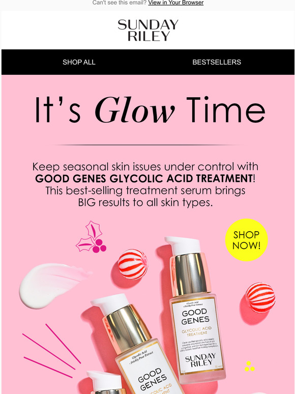 Sunday Riley: Its glow time | Milled