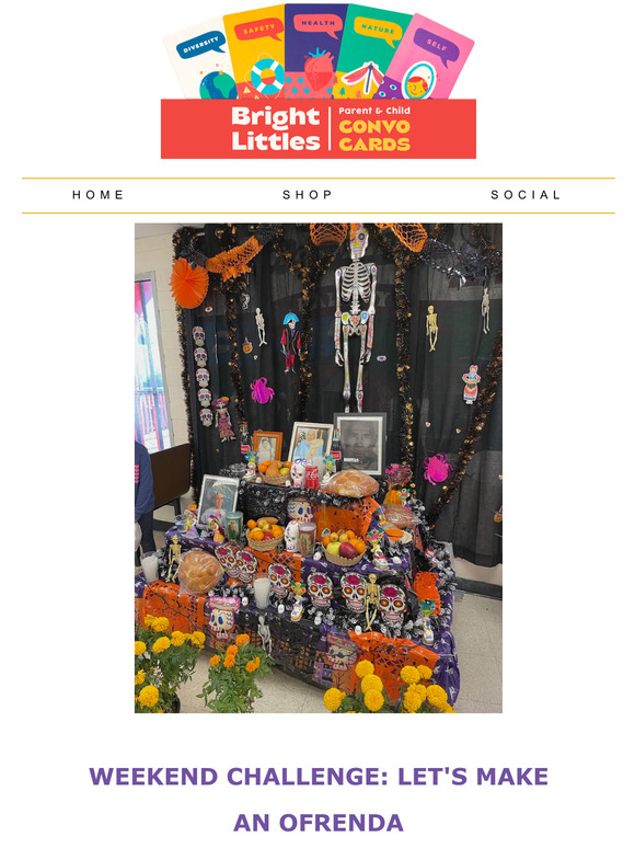 Bright Littles: Weekend activity: Let's build an ofrenda! | Milled