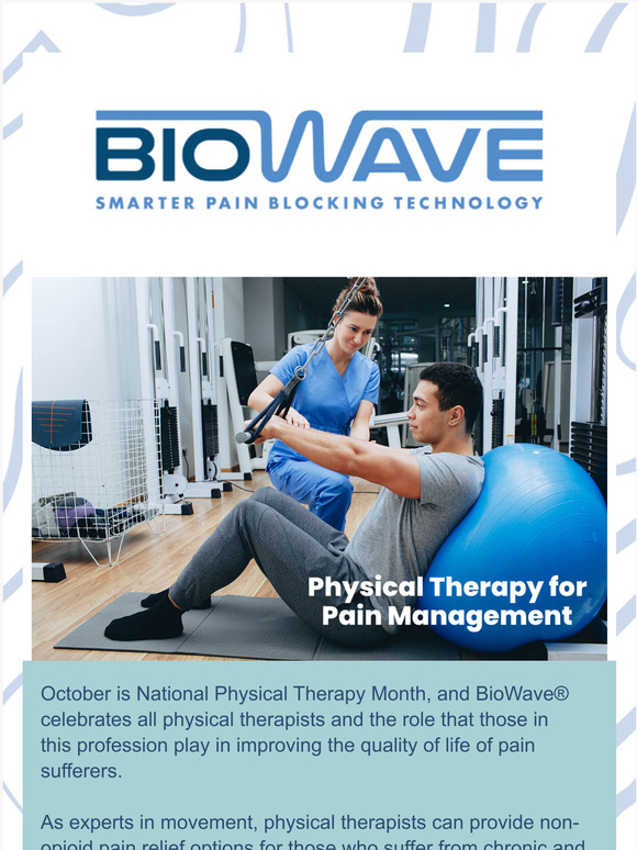 BioWave: Find Out How Physical Therapy Helps Manage Pain | Milled
