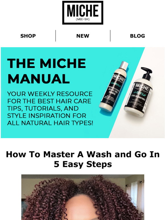 MICHE Beauty: Master Your Wash And Go In 5 Easy Steps | Milled