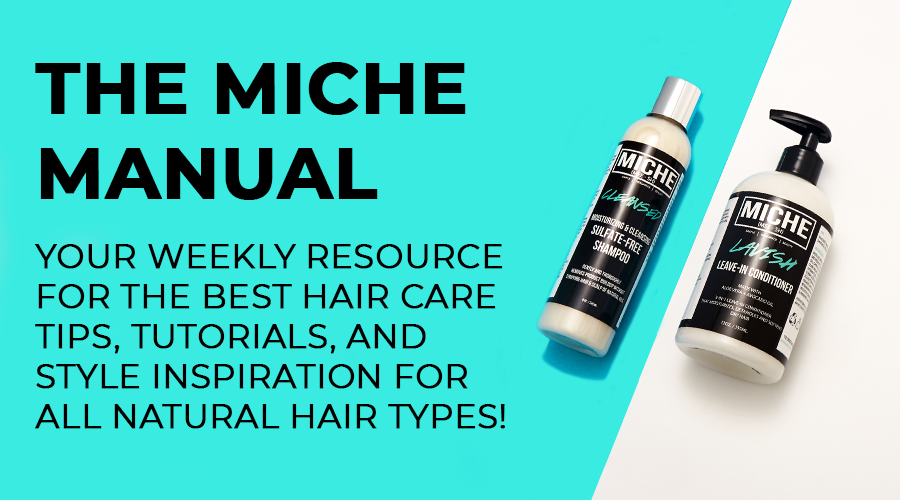 MICHE Beauty: Master Your Wash And Go In 5 Easy Steps | Milled
