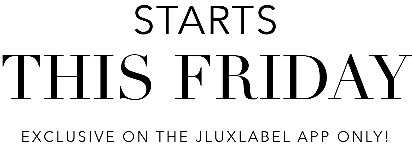 Jluxlabel: Get ready for the BIGGEST sale of the year! | Milled