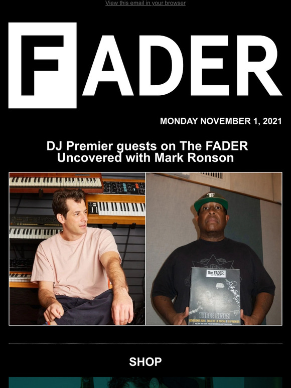 Tim Coppens: DJ Premier guests on The FADER Uncovered with Mark Ronson ...