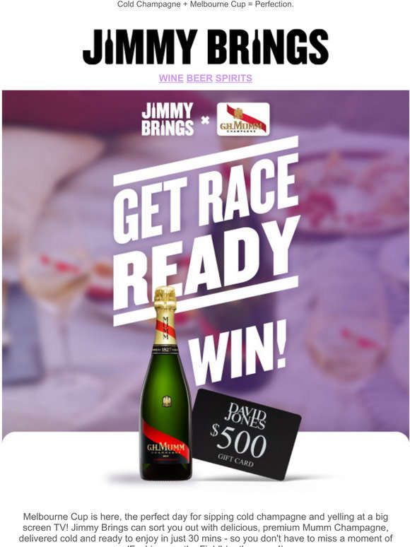 Jimmy Brings: Get Race Ready With Jimmy Brings & Mumm Free Delivery ...