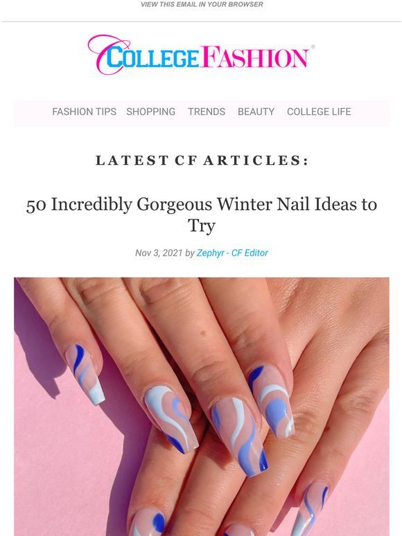 College Fashion: 50 Incredibly Gorgeous Winter Nail Ideas to Try | Milled