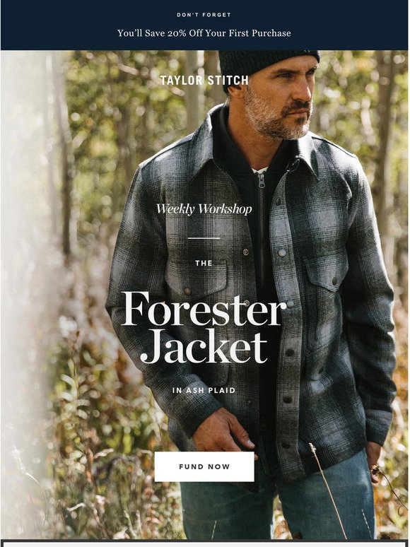 Taylor Stitch: Meet The Forester Jacket | Milled