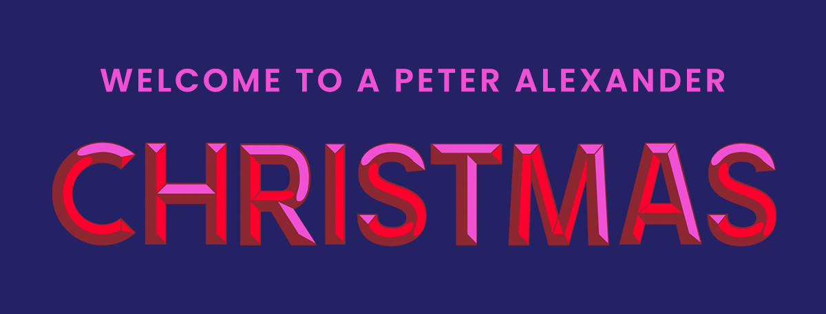 Peter Alexander: Welcome to a very Peter Christmas! | Milled