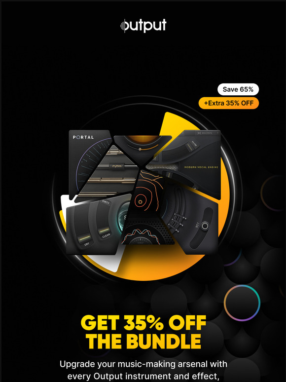 Output: All of Outputs Tools in One Bundle for 35% Off?! | Milled