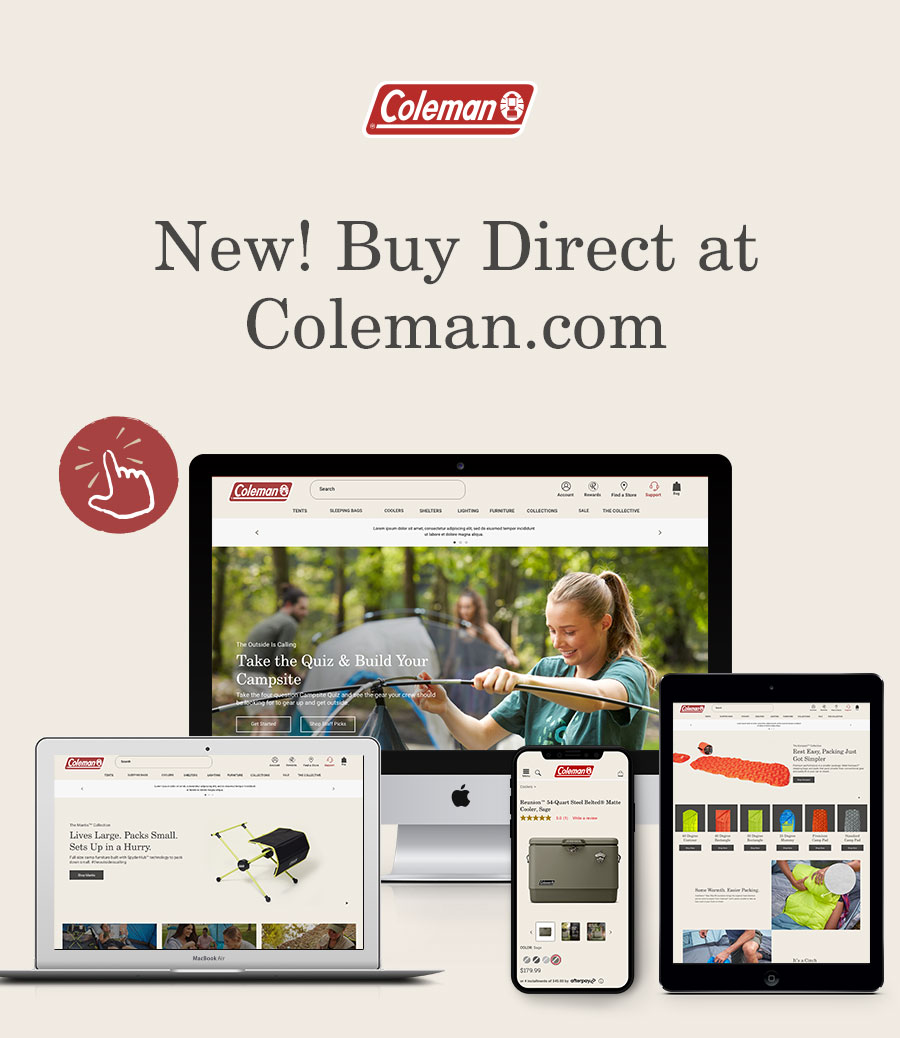 Coleman: New! Now you can get all your gear direct from Coleman.com ...