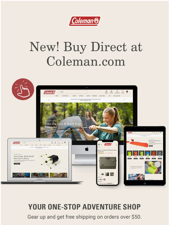 Coleman: New! Now you can get all your gear direct from Coleman.com ...