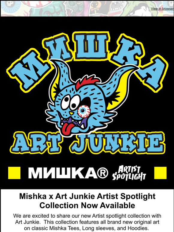 Mishka: Mishka x Art Junkie Artist Spotlight Collection Now Available ...