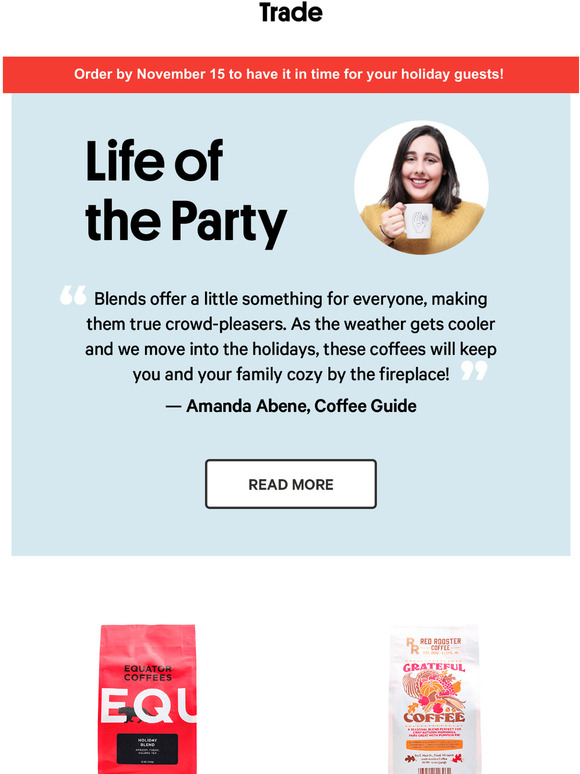 Trade Coffee: Got Family Coming Over? | Milled