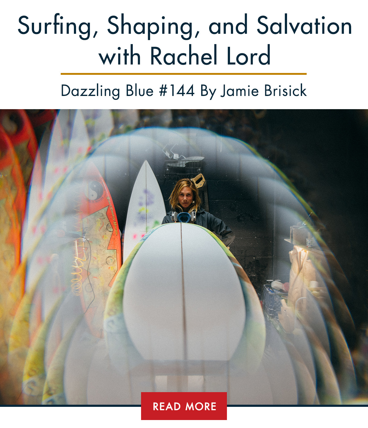 Birdwell: Surfing, Shaping, and Salvation with Rachel Lord | Milled