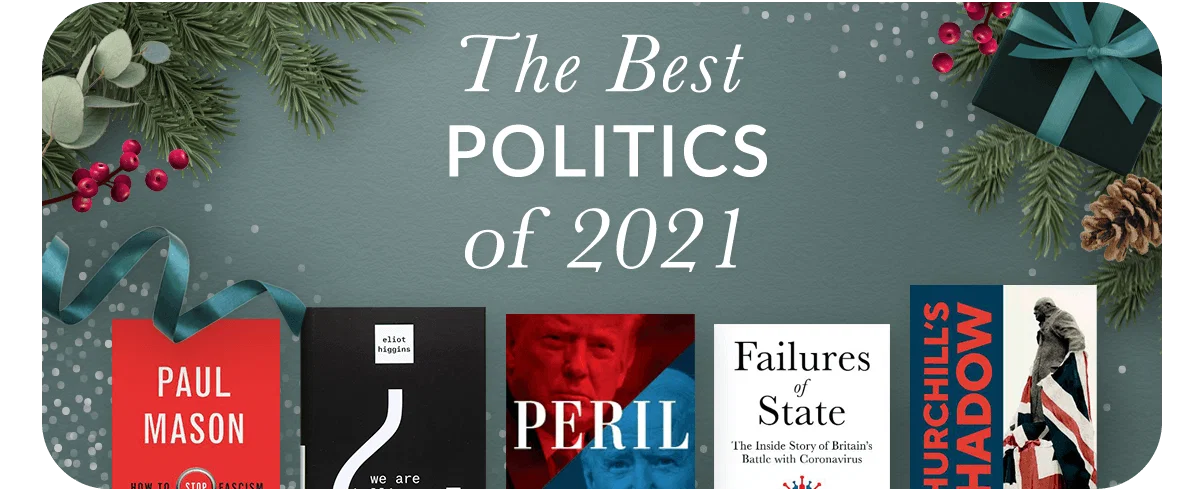 Waterstones: The Best Politics Books of 2021 | Milled