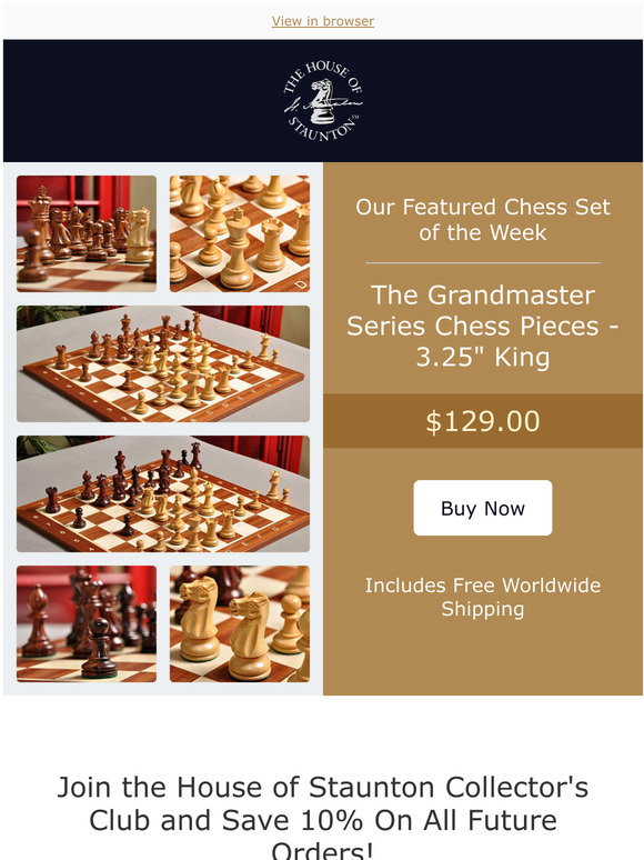 House of Staunton: Our Featured Chess Set of the Week - The Grandmaster ...