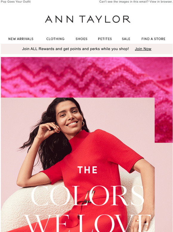 Ann Taylor: Colors That Bring Joy (And A Sale That Does, Too) | Milled