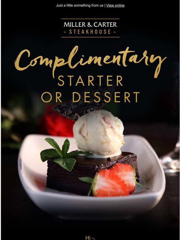Miller & Carter: A complimentary starter or dessert on us | Milled