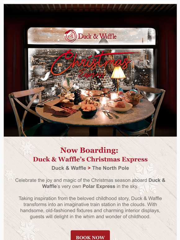 Duck and Waffle: All Aboard! Duck & Waffles Christmas & NYE Polar ...