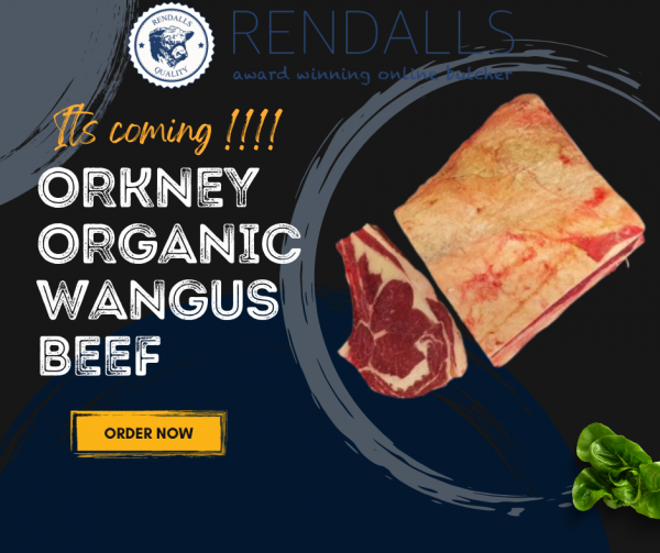 Rendalls: Hi -Our Orkney Organic Wangus Beef is Coming Pre Order Now ...