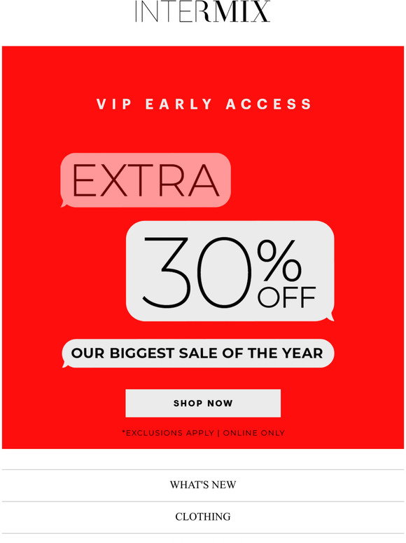 Intermix: VIP EARLY ACCESS: Our Biggest Sale Of The Year | Milled