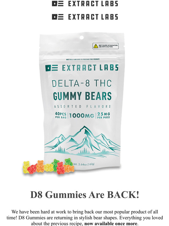 Extract Labs: Reminder: D8 Gummies are back! | Milled