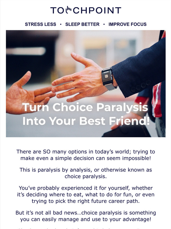 TouchPoint: 5 Ways To Use Choice Paralysis | Milled