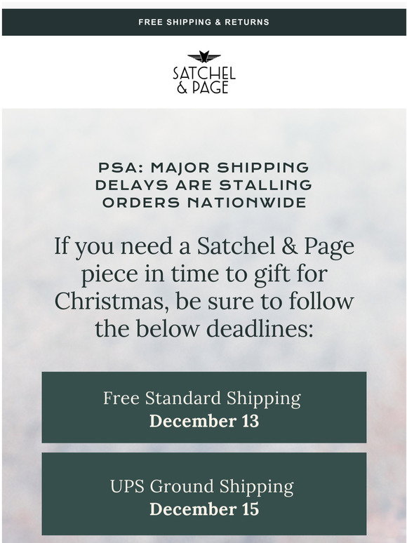 Satchel & Page: [Important] Shipping deadlines approaching | Milled