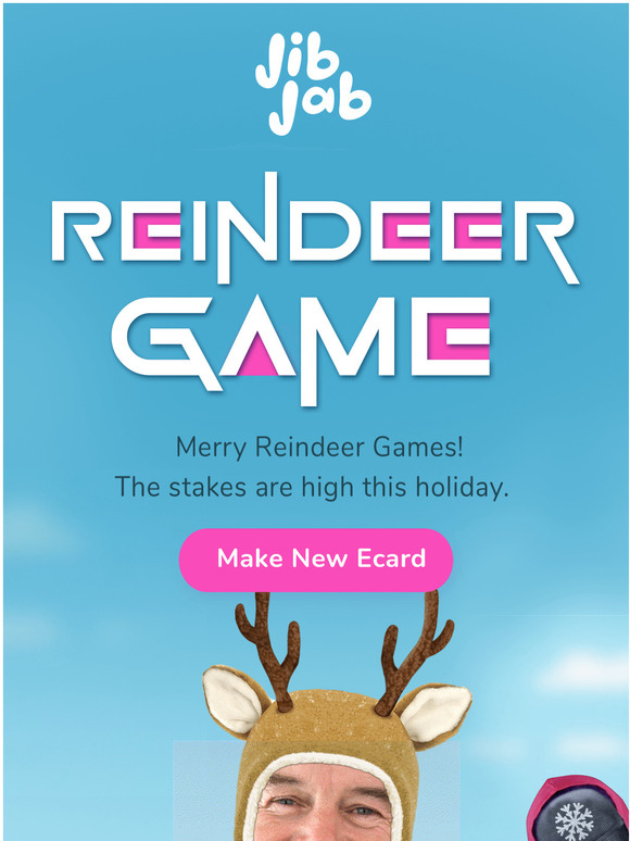 JibJab: NEW: Play This Reindeer Game at Your Own Risk | Milled